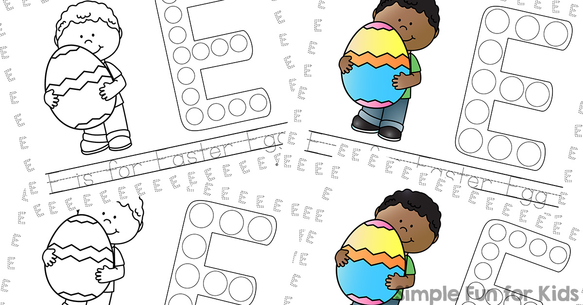 E is for Easter Egg Dot Marker Coloring Pages - Simple Fun for Kids VIP